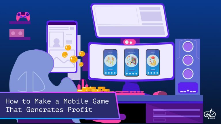 How to Make a Mobile Game That's Profitable