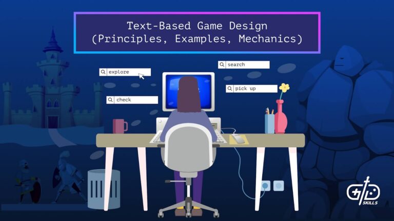 Text-Based Game Design (Principles, Examples, Mechanics)