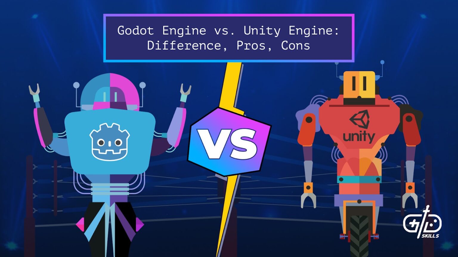 Godot Engine vs. Unity Engine: Difference, Pros, Cons